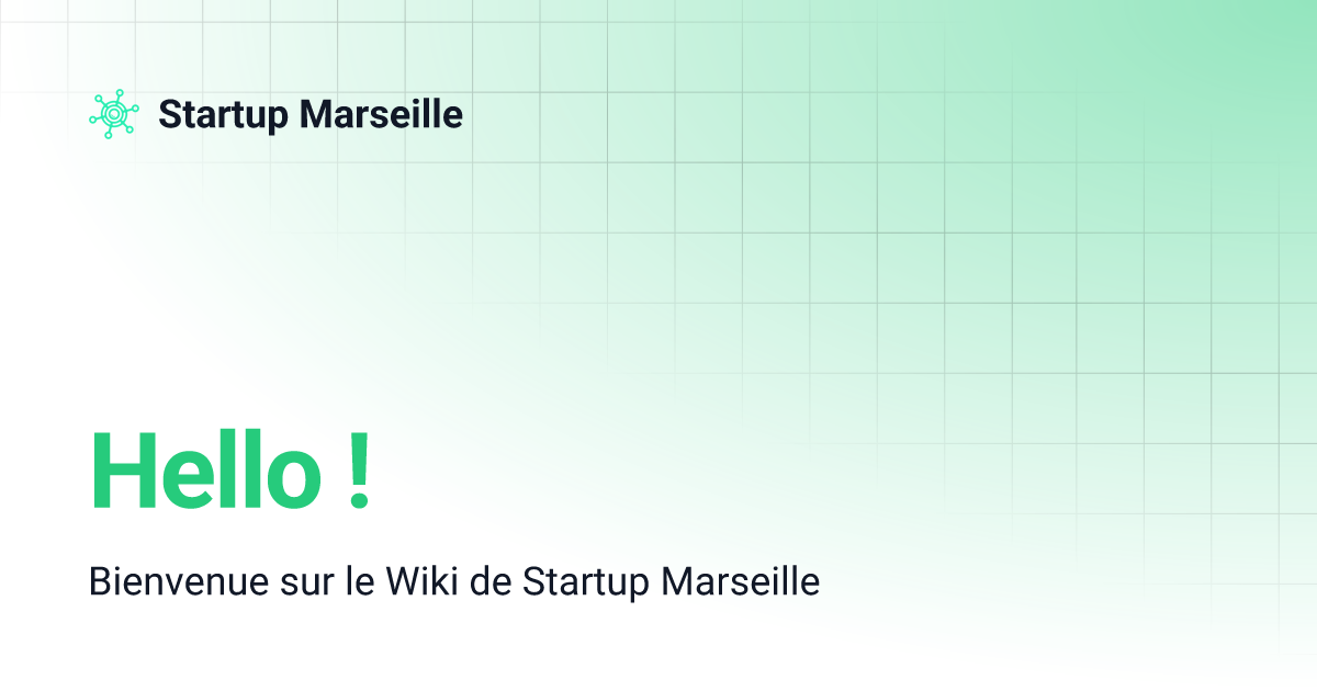 Hello ! | Startup Marseille